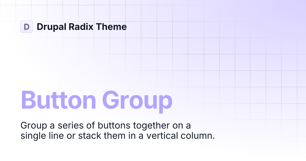 Button Group | Drupal Radix Theme