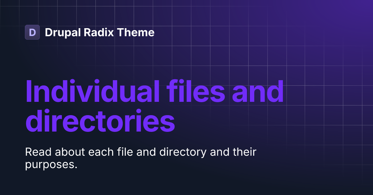 Individual files and directories | Drupal Radix Theme