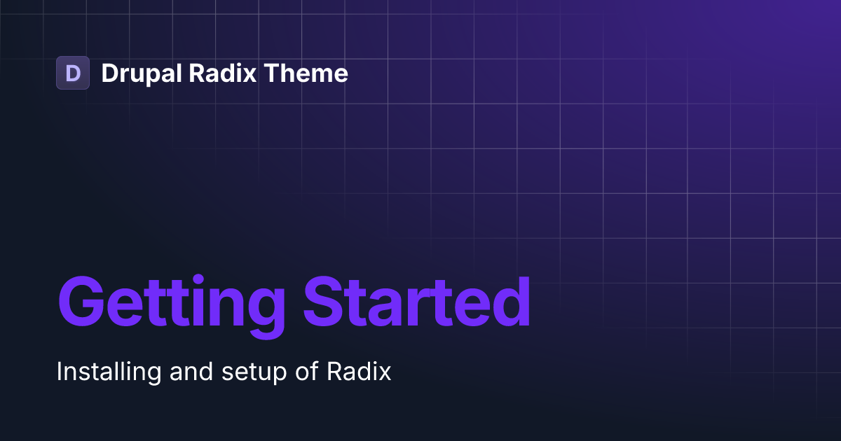 Getting Started | Drupal Radix Theme